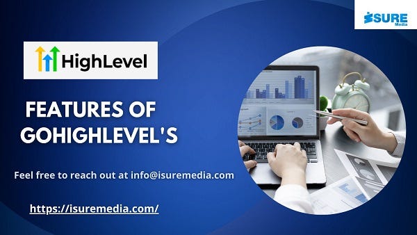 What are the key features of GoHighLevel’s marketing automation tools ...