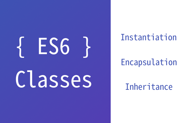 JavaScript — Guide to Classes in ES6 | by EN | Medium