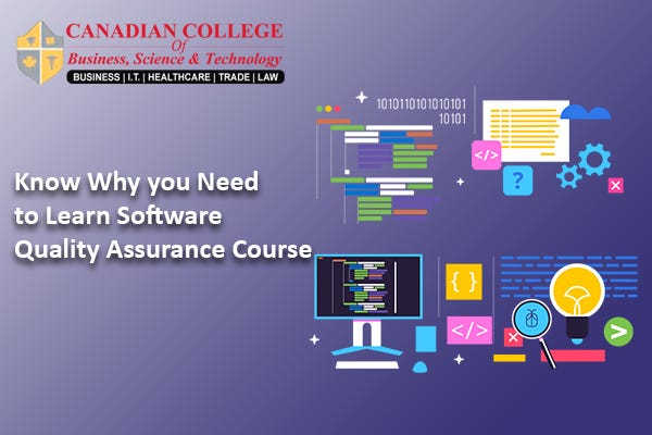 Know Why you Need to Learn Software Quality Assurance Course | by CCBST ...