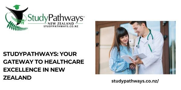 Studypathways: Your Gateway to Healthcare Excellence in New Zealand ...