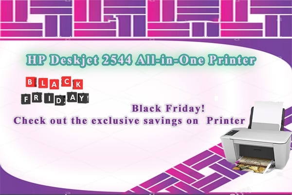 Best Black Friday Printer Deals-HP Deskjet 2544 | by hannah dylan | Medium