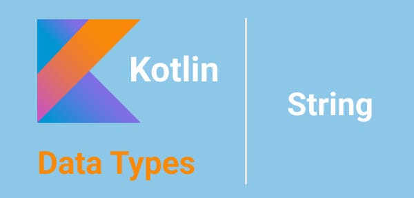 Type Data String di Kotlin. Seperti bahasa pemograman yang lain, di ...