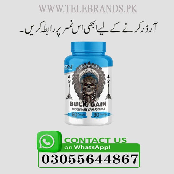 Body Gain Capsule Price In Pakistan — 03055644867 - Aslamrabia - Medium