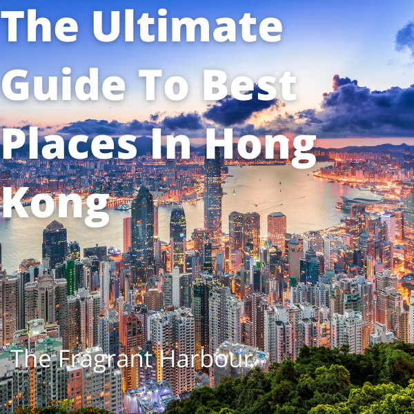 The Ultimate Guide To Best Places In Hong Kong - expatrace - Medium