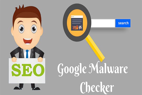 Google Malware checker — Check your website safety | by Parth Sarathi ...