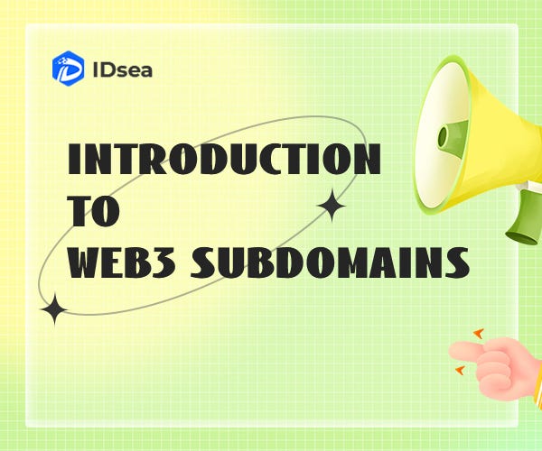 Introduction to Web3 Subdomains. The main question discussed in this… | by Idsea | Medium