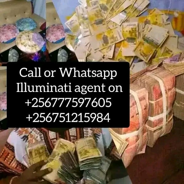 Real illuminati call +256777597605, 0751215984 illuminati phone numbers ...