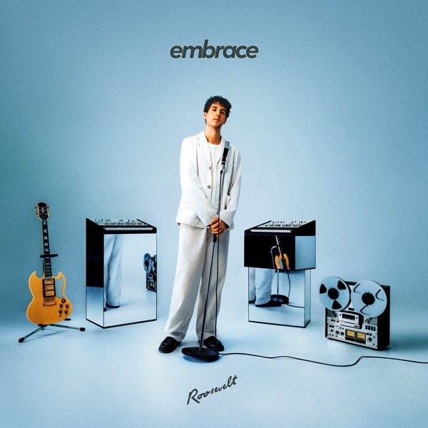 Embrace by Roosevelt | Album Review | by Paul K. Barnes | Modern Music ...