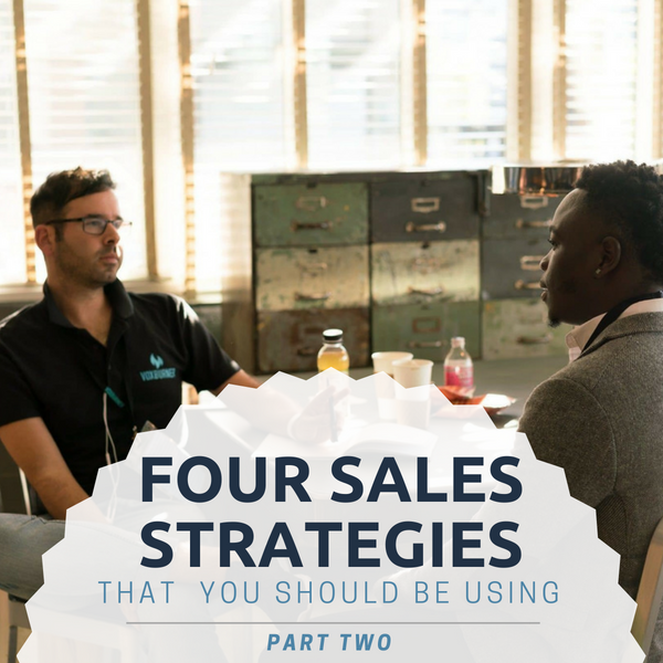 FOUR SALES STRATEGIES YOU SHOULD USE: PART 2 | by ADMIN Partners, LLC ...