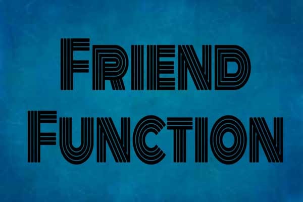 “Friend Function in C++”-by Bobby Chilami | by Bobbychilami | Medium