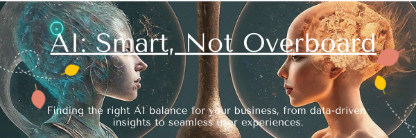 How Much AI is Too Much AI?. AI Smart, Not overboard — Finding the… | by Sumedha Ghuliani | Medium