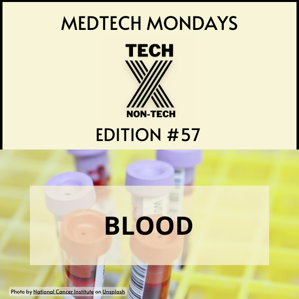 MedTech Mondays — Edition#57. Smart Tools and Smoother Blood Draws ...