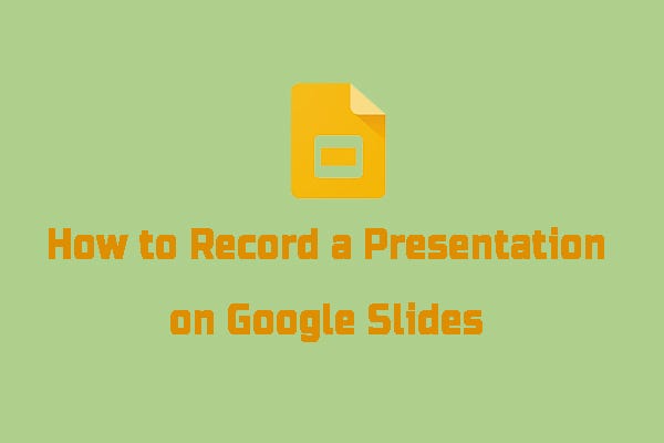 How to Record a Presentation on Google Slides [Detailed Guide] | by ...