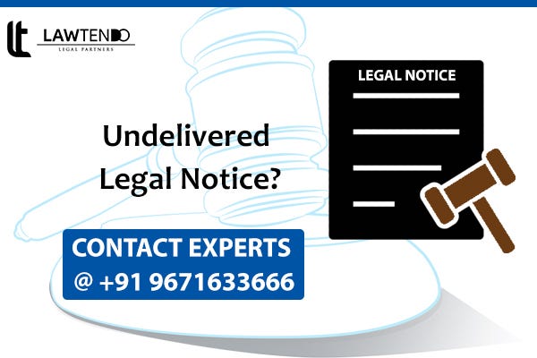 What happens when a legal notice is undelivered? | by Shreya Mintri ...
