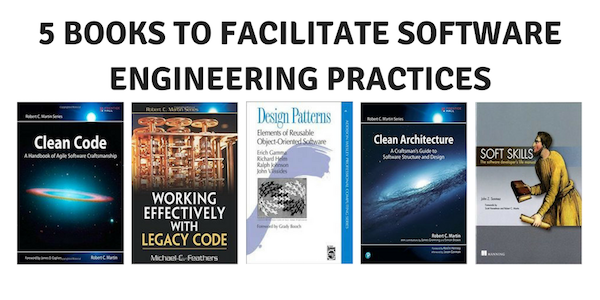 5 books I'll read to facilitate Software Engineering practices | by ...