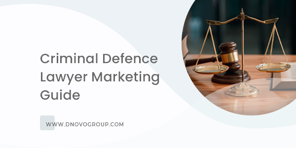 Marketing For Criminal Defence Lawyers — Your Step-By-Step Guide | by ...