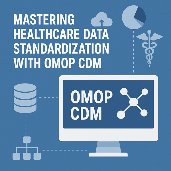 Mastering Healthcare Data Standardization with OMOP CDM | by Parth Jani | May, 2025 | Medium