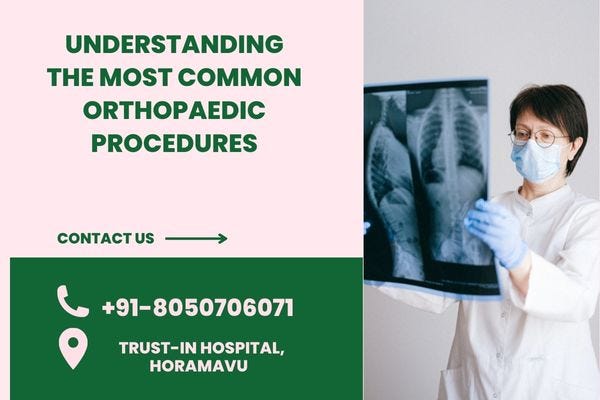 What Are The Most Common Orthopaedic Procedures? | by Digital Marketing ...