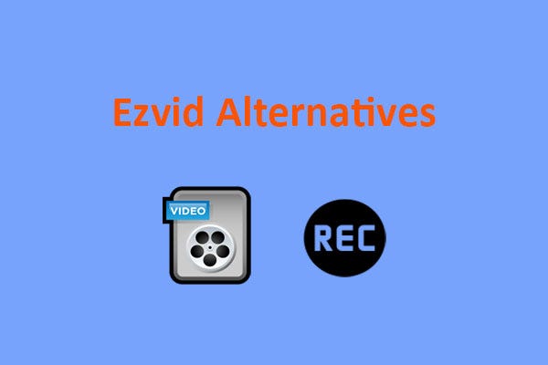 Best Ezvid Alternatives for Video Editing and Screen Recording | by ...