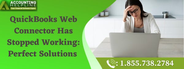 Tackle QuickBooks Web Connector Has Stopped Working in no time ...