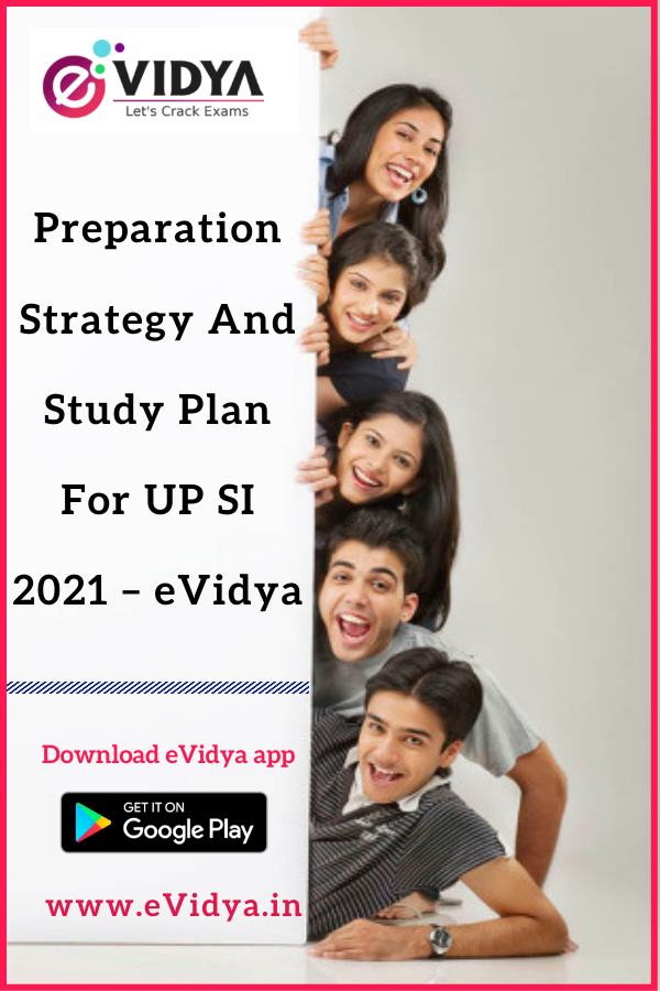 Preparation Strategy and study plan for UPSI 2021 — eVidya - Evidhyaharshita - Medium