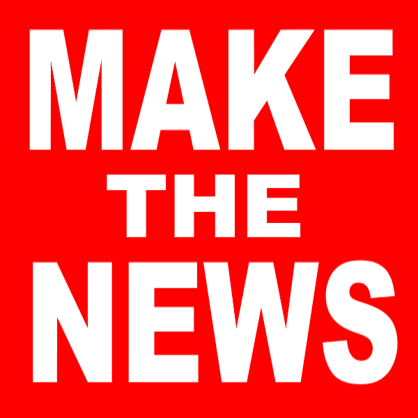 Make The News