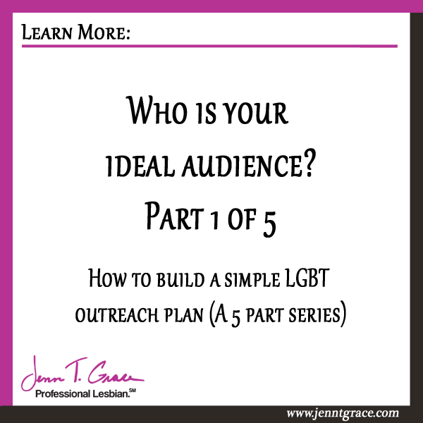 Who is your ideal audience?: How to build a simple LGBT outreach plan ...