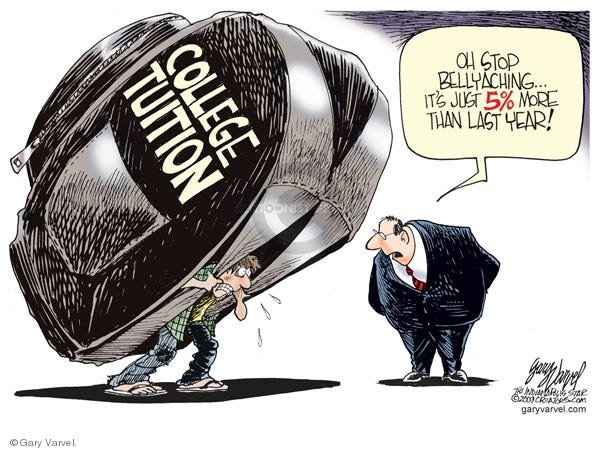 College Tuition. Going to college was unheard of unless… | by Calvin ...