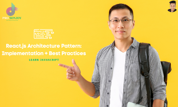 React.js Architecture Pattern: Implementation + Best Practices | by ... React.js Architecture Pattern: Implementation + Best Practices | by ...