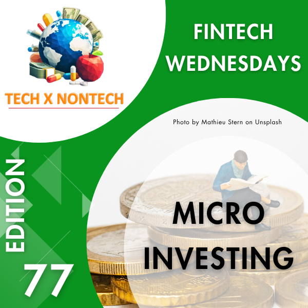 FinTech Wednesdays — Edition#77. Smart Investing, Small Amounts… | by ...