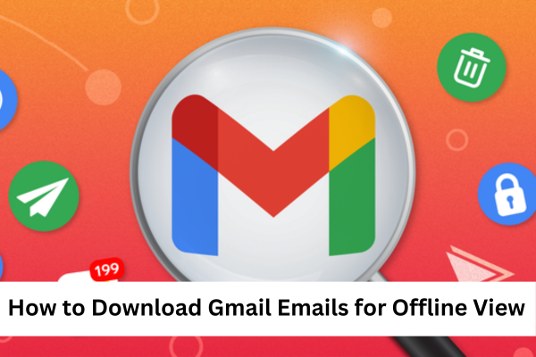 How to Download Gmail Emails for Offline View: A Complete Guide | by Karel David | Medium