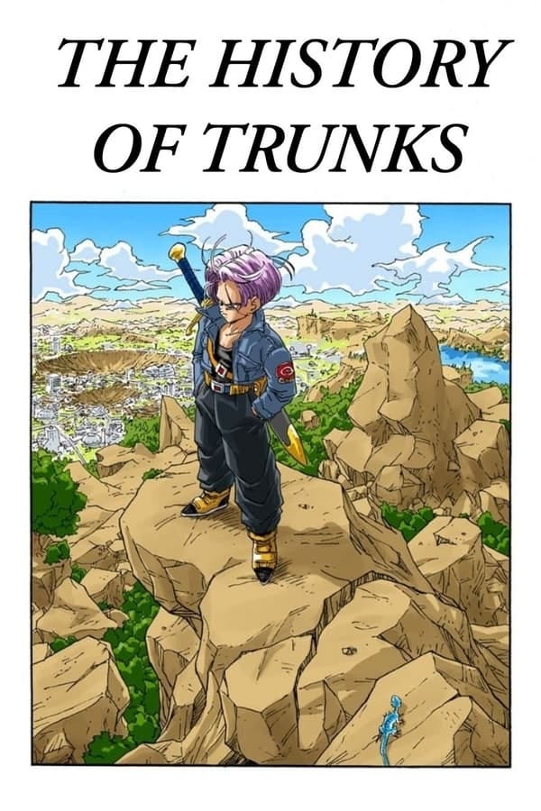 FULL -HD — Dragon Ball Z: The History of Trunks (1993 ) — TELEGRAM LINK ...