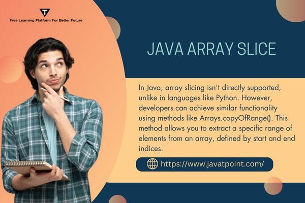 A Closer Look At Java Array Slice By Rahul Medium