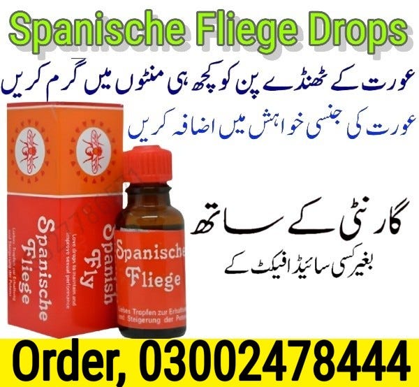 Spanische Fliege Drops in Gujranwala — 03002478444 | by Dr. Farooq ...