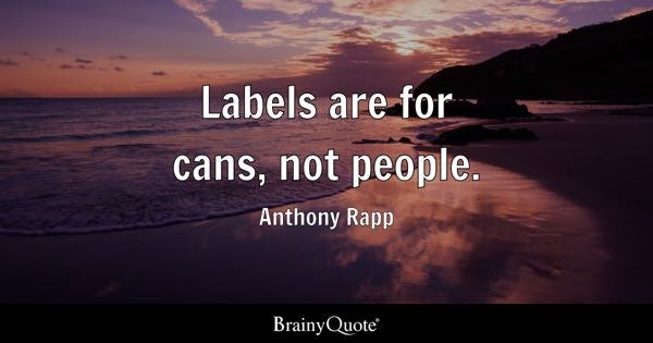 What’s Your Label? (1). Labelling and Being Labelled is more… | by ...
