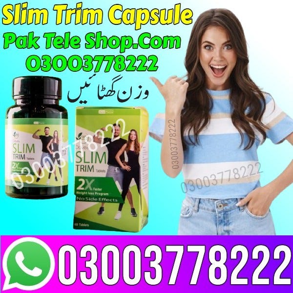 Slim Trim Price In Lahore — 03003778222 | by Tania Khan | Jun, 2024 | Medium