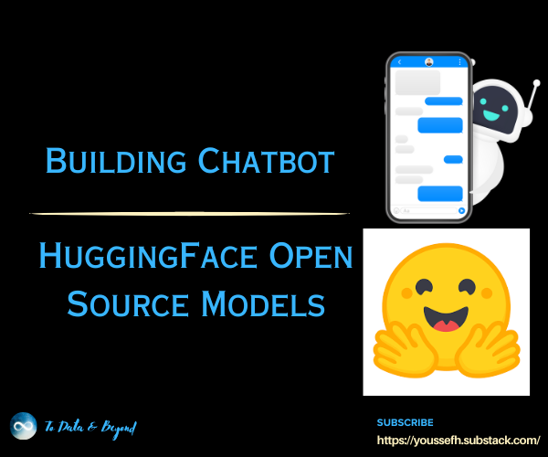 Building Chatbot Using HuggingFace Open Source Models | by Youssef Hosni | Level Up Coding