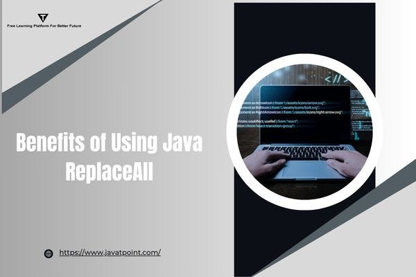 What Are the Benefits of Using Java ReplaceAll? | by Rahul | Medium