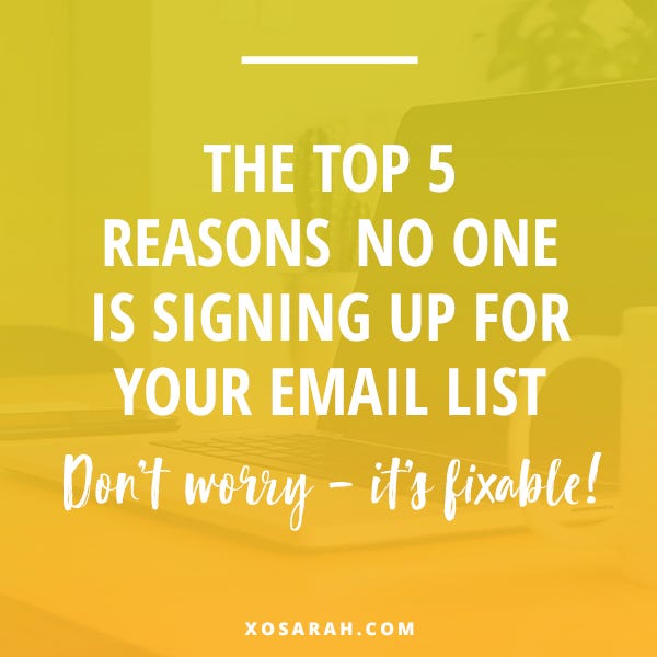 The top 5 reasons no one is signing up for your email list | by XO ...