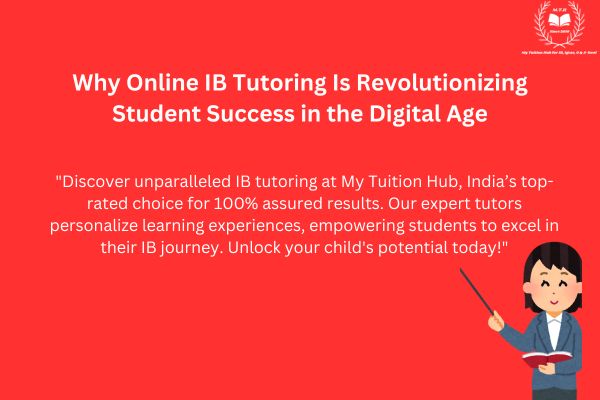 Why Online IB Tutoring Is Revolutionizing Student Success in the Digital Age | by Tutionhub ...