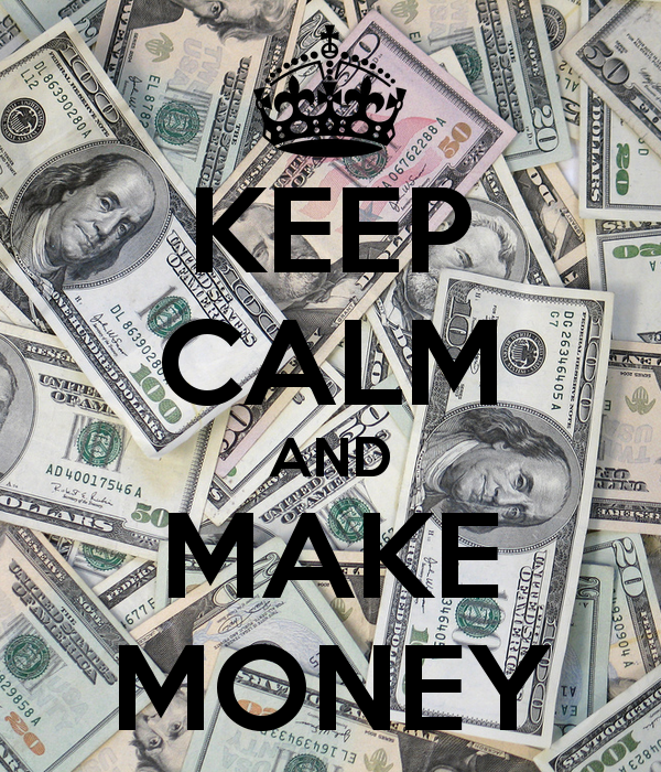Keep Calm And Get Money