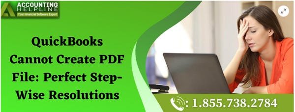 A complete guide to fix QuickBooks Cannot Create PDF File - Joshuaweissman - Medium