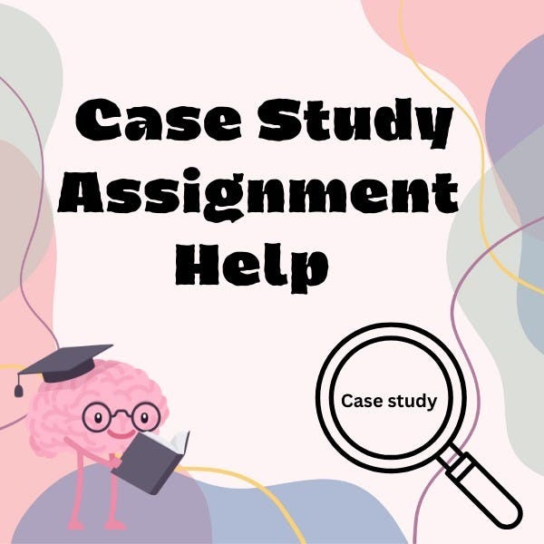 Expert Case Study Assignment Help — Find it Here | by Anshu Khandelwal | Aug, 2024 | Medium