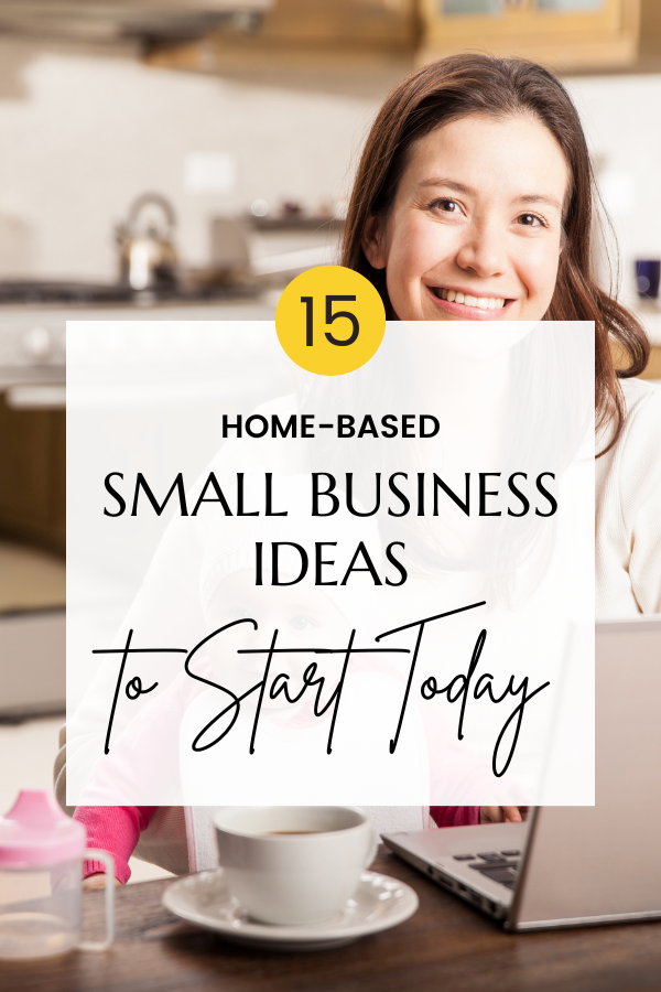Top 15 Home-Based Small Business Ideas to Start Today | by Ismet Anas ...