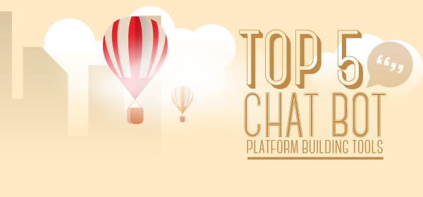 Top 5 Chat Bot Platform Building Tools | by Redbytes Software | Medium
