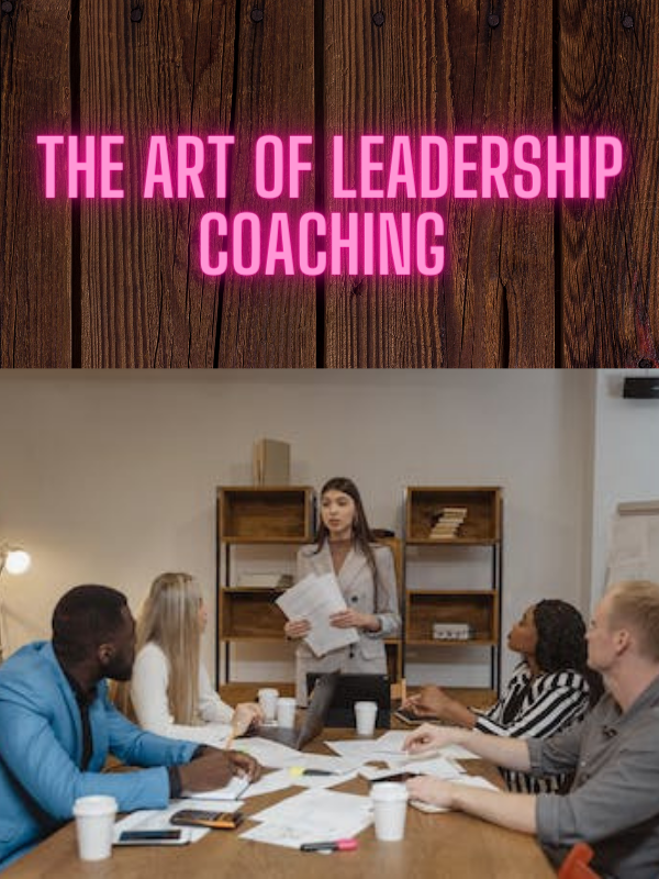 "Guiding Lights: The Art of Leadership Coaching and Nurturing Tomorrow ...