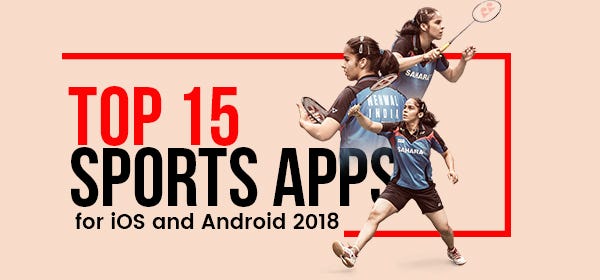 Top 15 Sports Apps For iOS and Android 2018 | by Redbytes Software | Medium