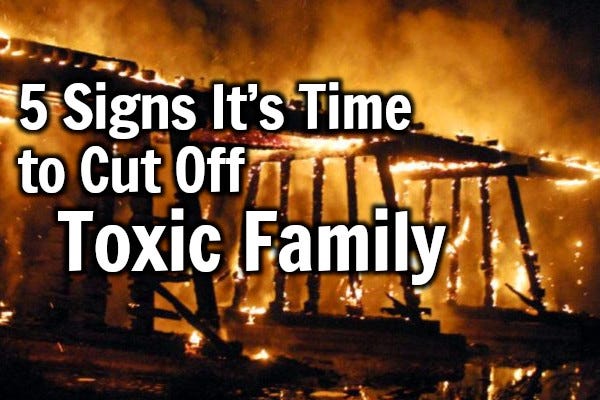 5 Signs It’s Time to Cut Off Toxic Family | by Einstein Shrugged | Medium