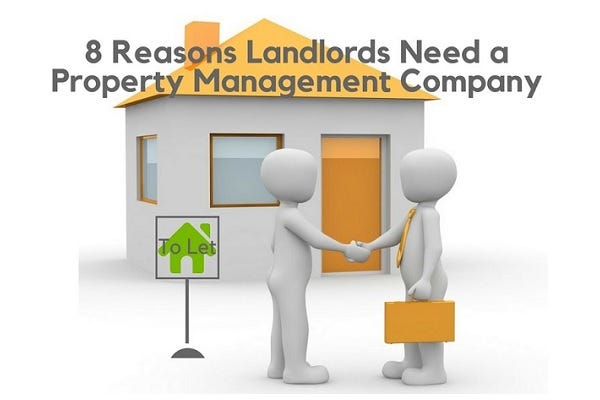 8 Reasons Landlords Need a Property Management Company | by Western ...