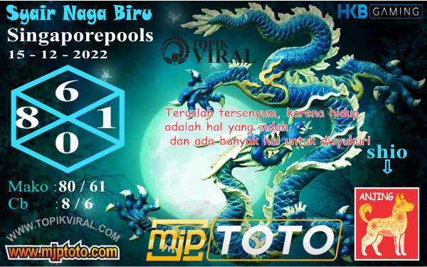 SYAIR NAGA BIRU SINGAPORE MJP TOTO 15/12/2022 - mjptotoo - Medium